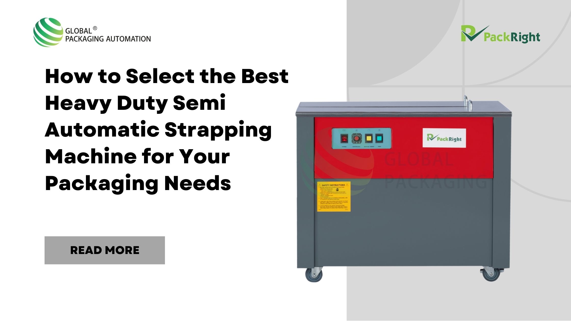 Semi Automatic Strapping Machine for Heavy Duty Use