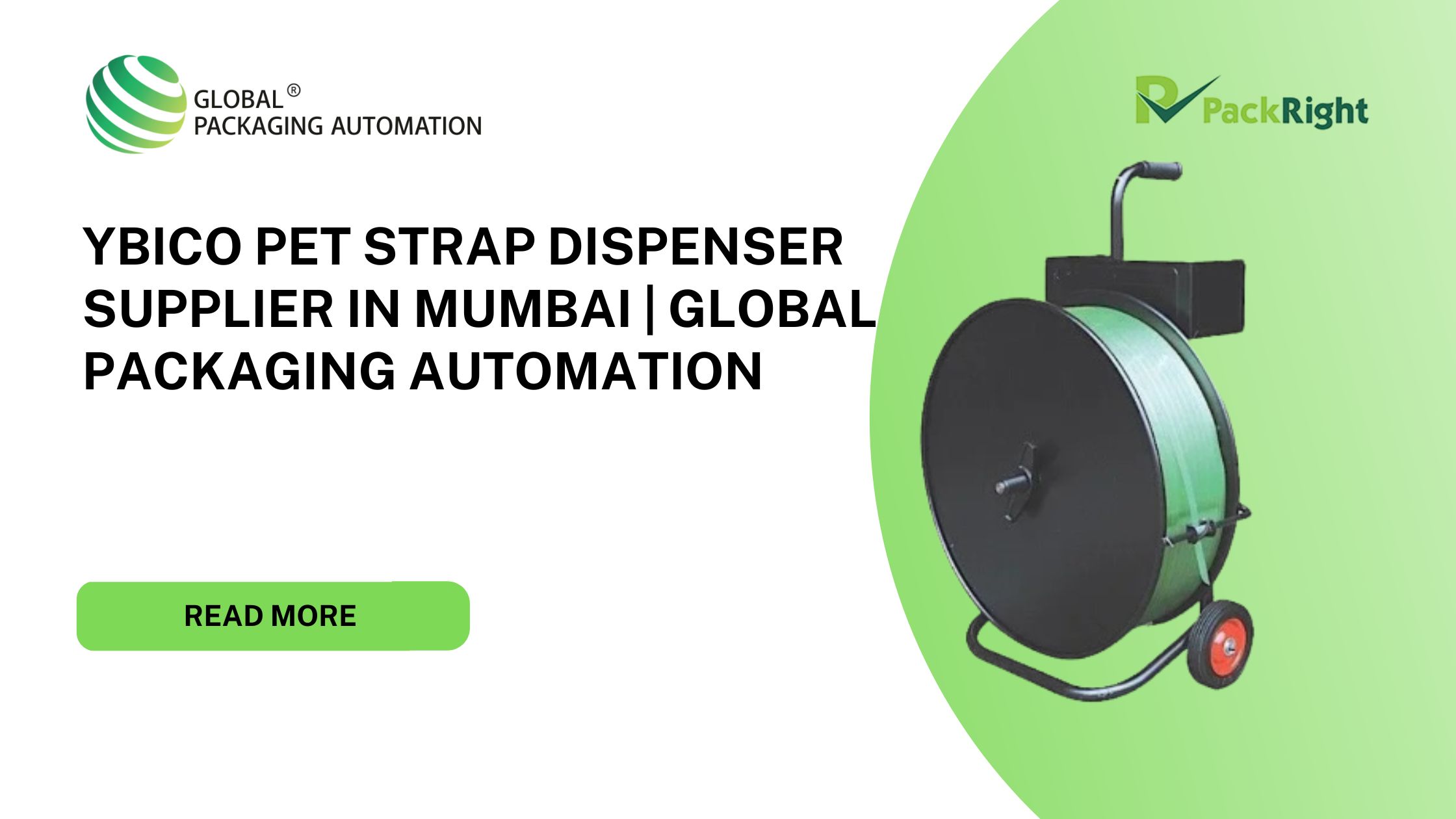 Ybico PET Strap Dispenser Supplier in Mumbai Global Packaging